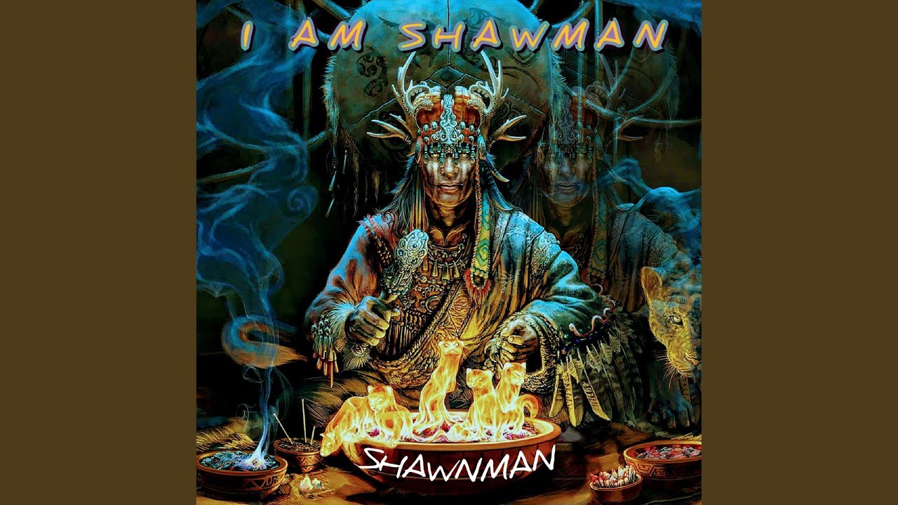 I AM SHAWMAN - YouTube