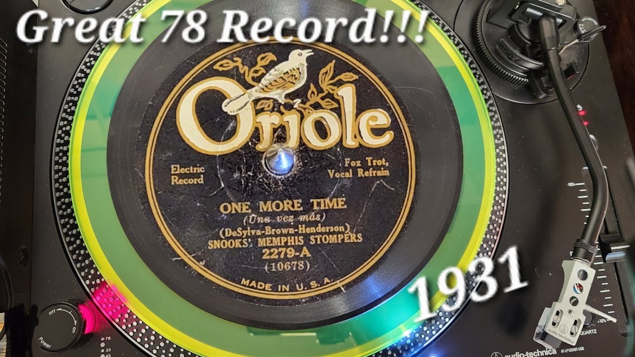 HOT 1930s Jazz 78rpm Record - One More Time ~ Snooks Memphis Stompers ...