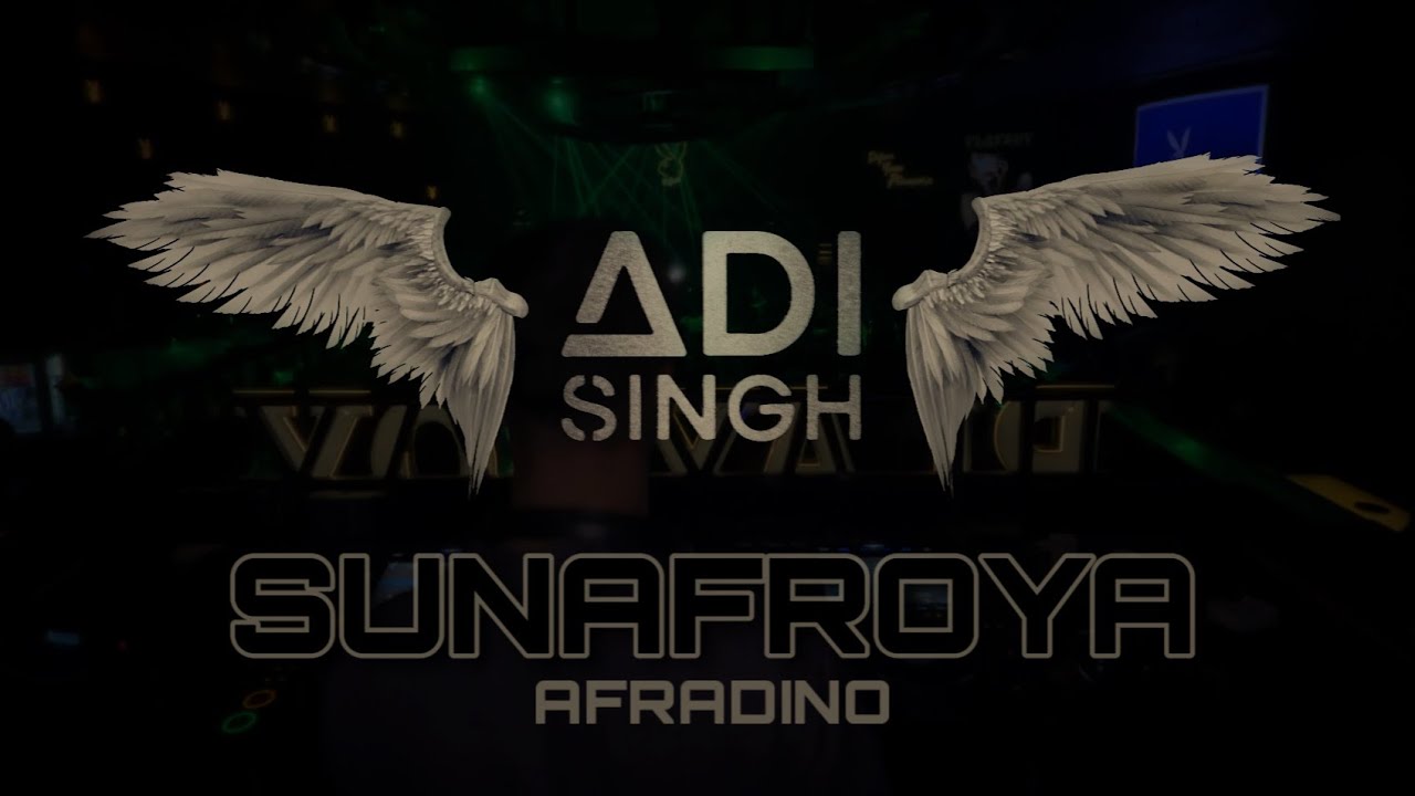 SUNAFROYA | AFRADINO | Suniyan Suniyan Afro Mix | Adi Singh - YouTube