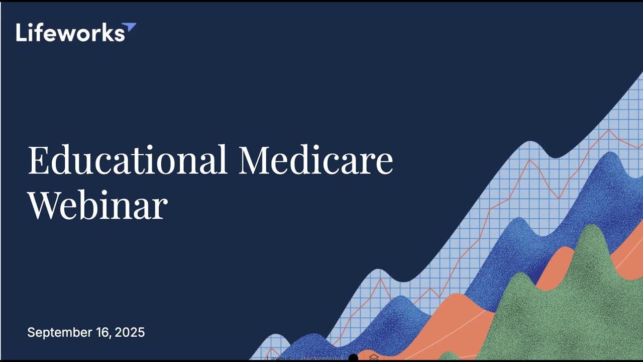 Educational Medicare Webinar | September 16, 2025 - YouTube
