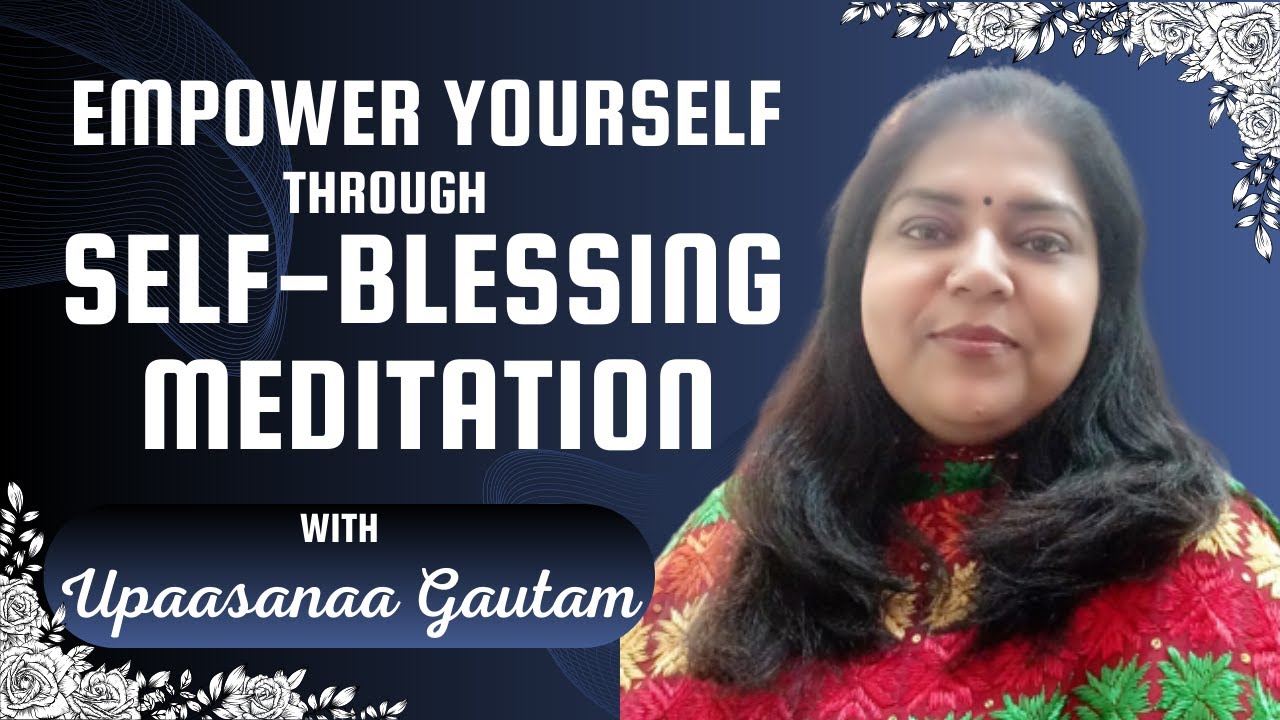 A Guided Self-Blessing Meditation for Peace, Divine Power ...