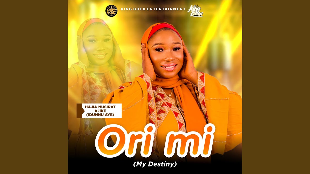 Ori Mi (My Destiny) , Pt. 2 (feat. King Bdex Entertainment) - YouTube