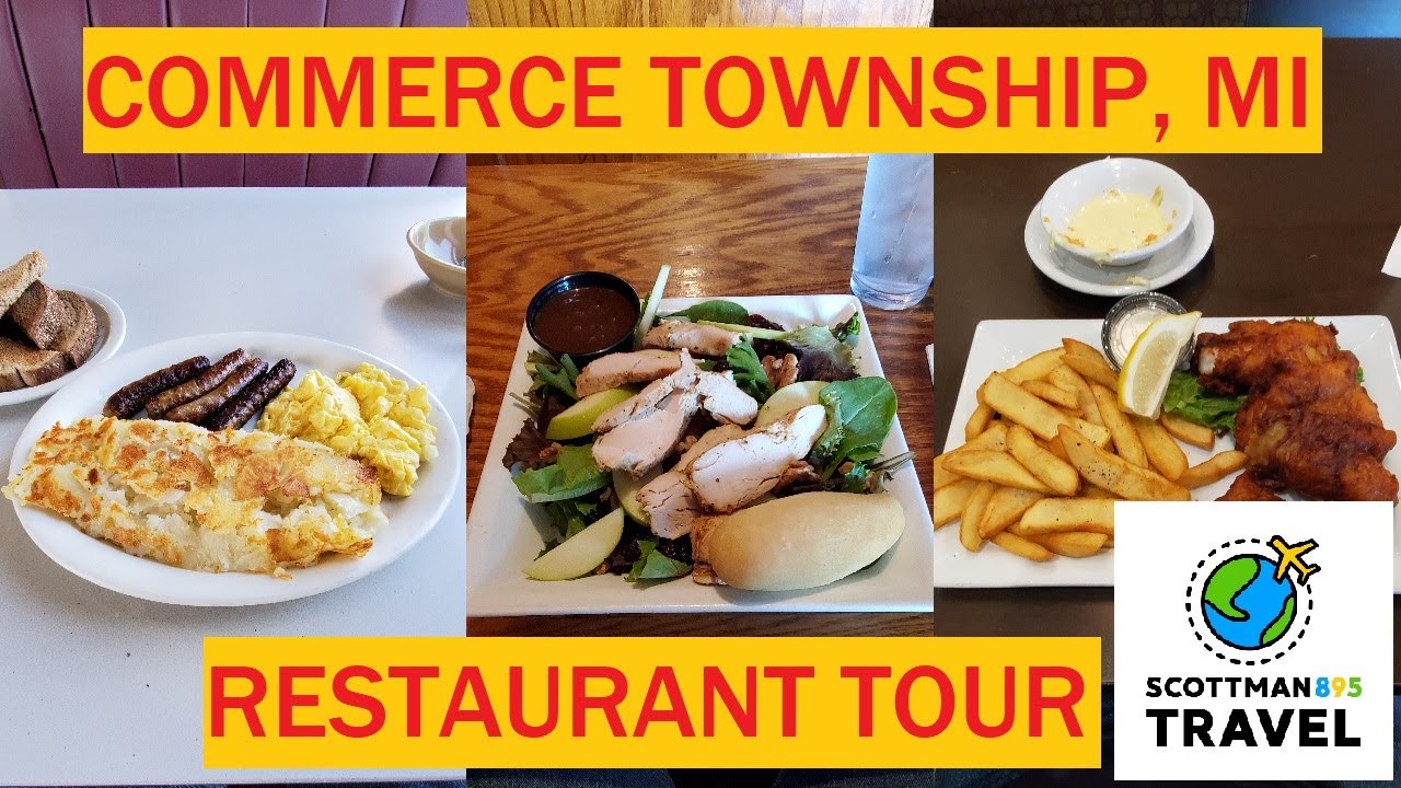Commerce Township, Michigan Restaurant Tour | Scottman895 Travel ...