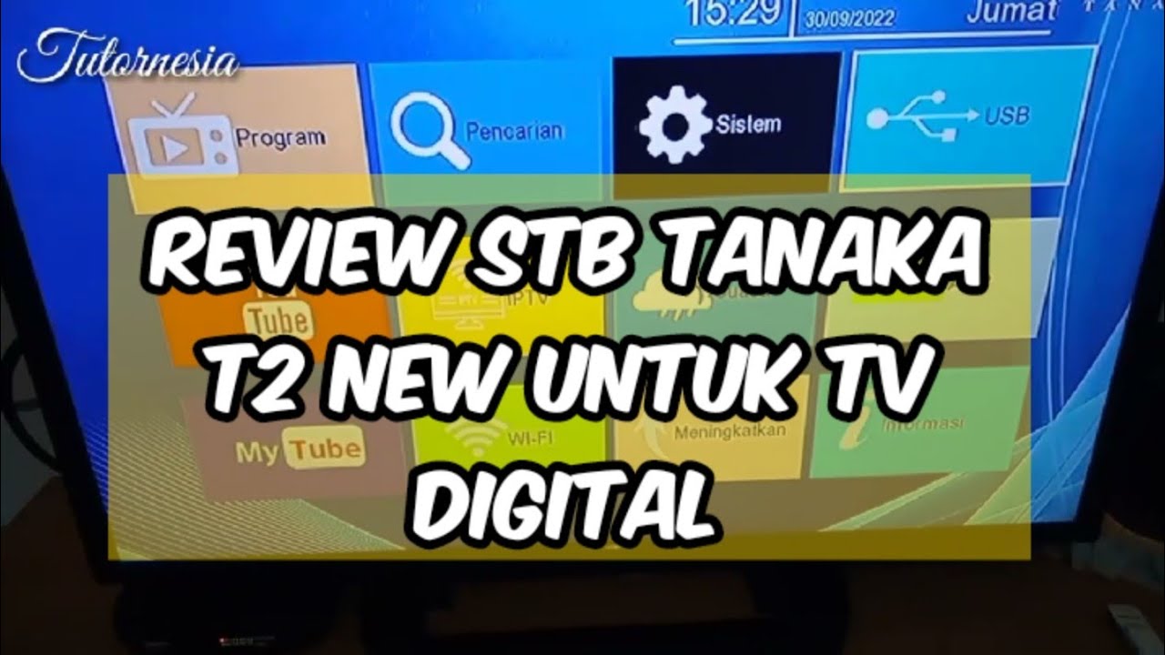 Review stb Tanaka T2 New Untuk Tv Digital - YouTube