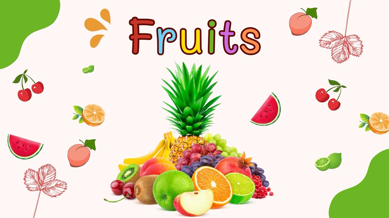 Fruits for Kids Learning Names of Fruits | Toddler Videos - YouTube