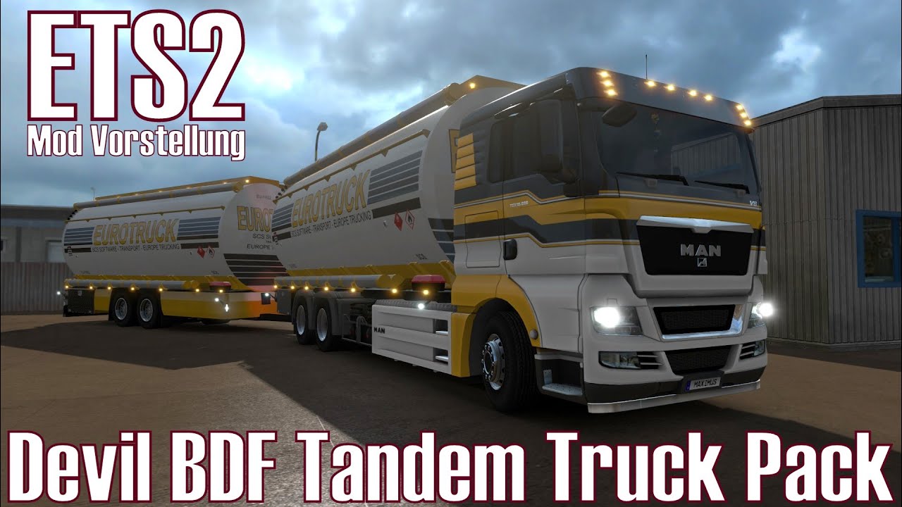 ETS2 ★ Devil BDF Tandem Truck Pack ★ Mod Vorstellung [Deutsch/HD] - YouTube