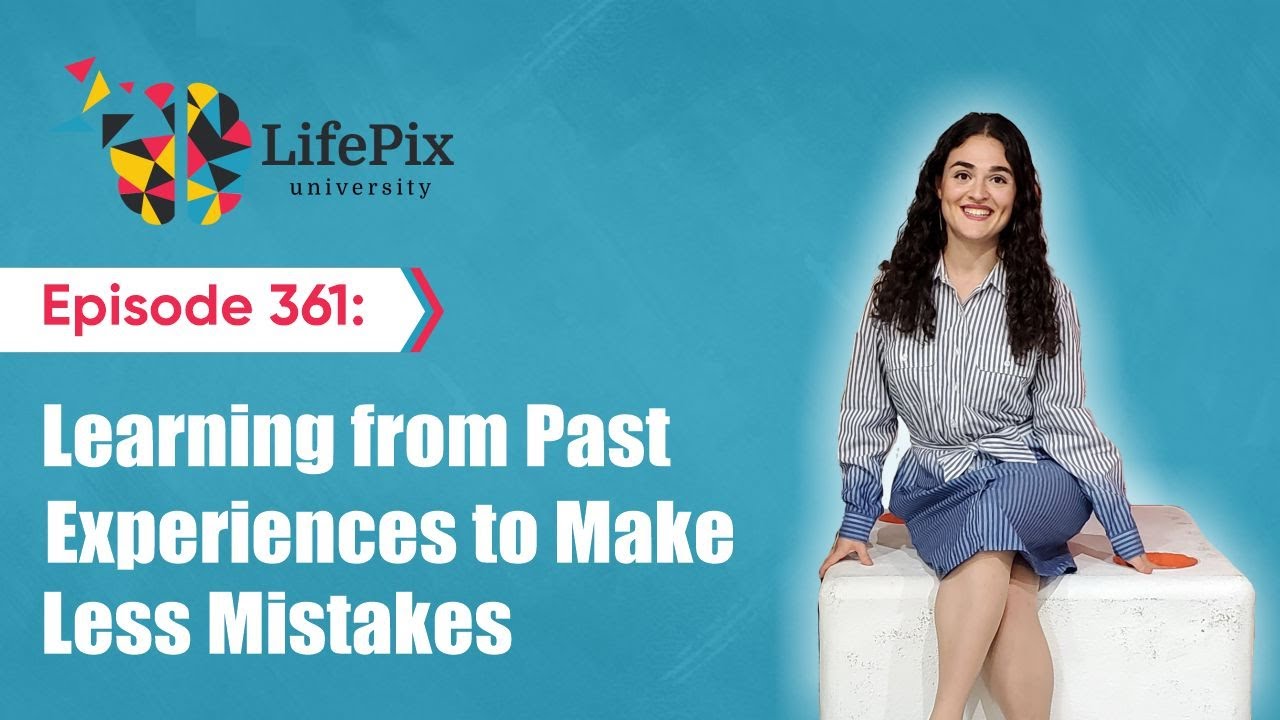 361: Learning from Past Experiences to Make Less Mistakes - YouTube