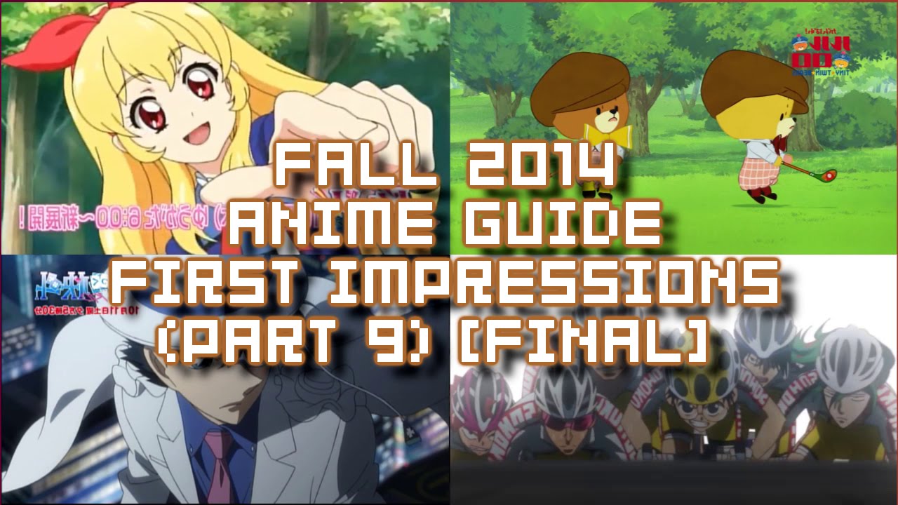 Fall 2014 Anime Guide - First Impressions (Part 9 of 9) [FINAL] - YouTube