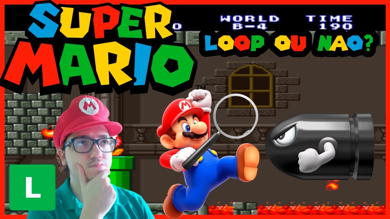 Loop ou Não? Desvendando o Mistério do Castelo - Ep. 7 em Super Mario ...