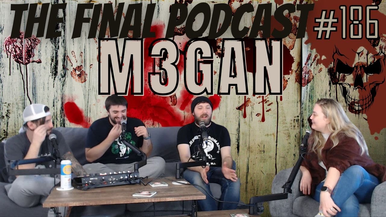 186 - M3GAN (2022) Review | The Final Podcast - YouTube