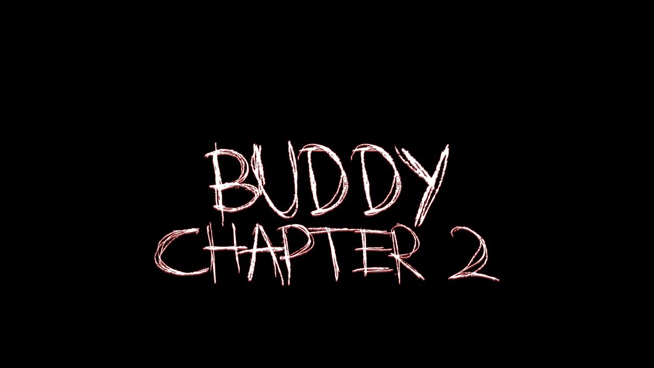 Buddy Chapter 2 - Teaser Trailer - YouTube