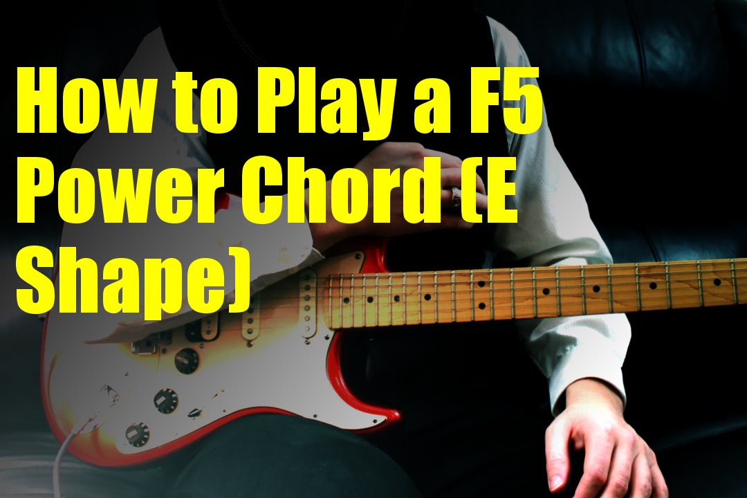 How to Play a F5 Power Chord (E Shape) - YouTube
