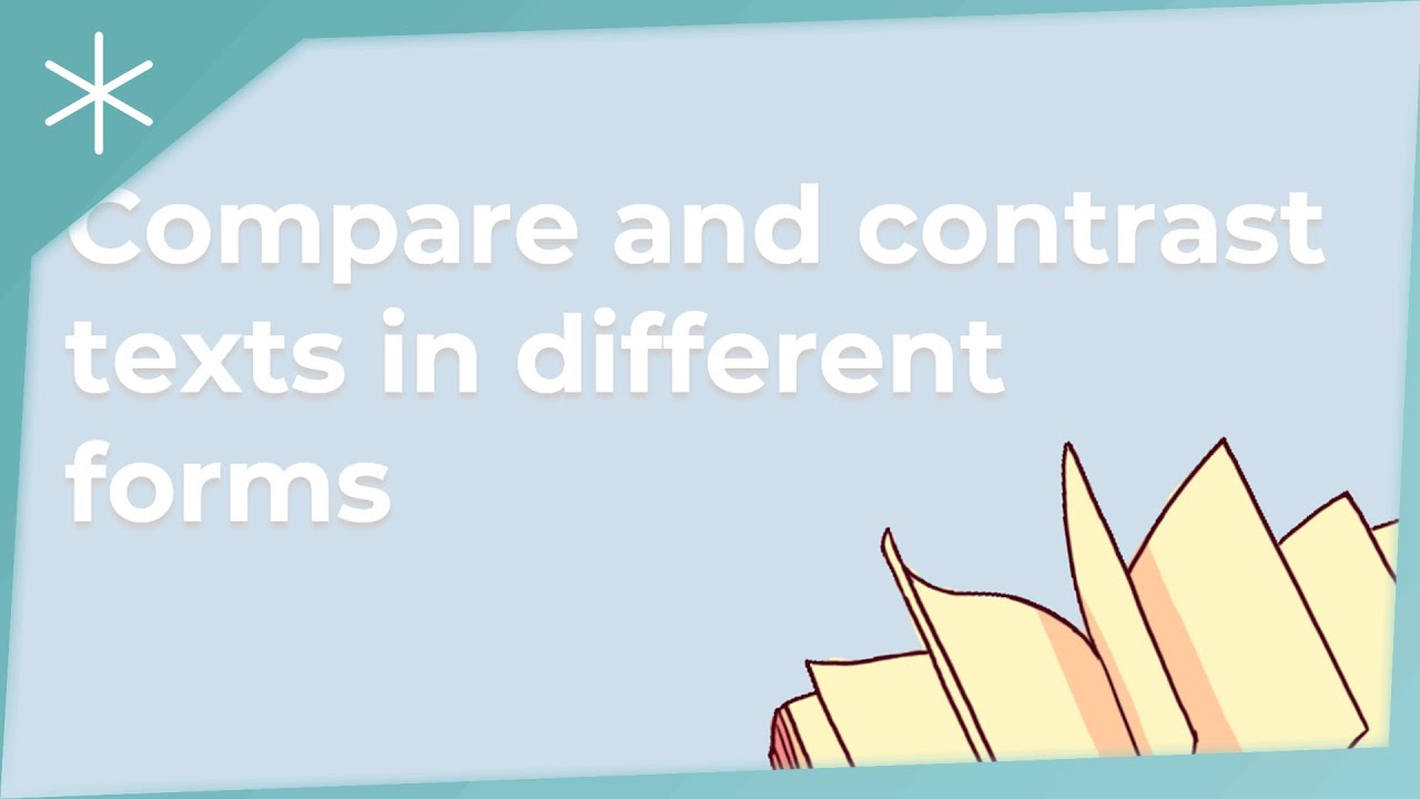 Compare and contrast texts in different forms - YouTube