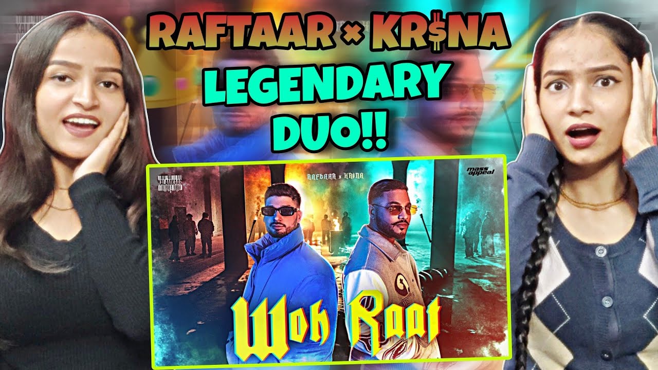 RAFTAAR X KR$NA | WOH RAAT | Official Video | Reactions Hut | - YouTube