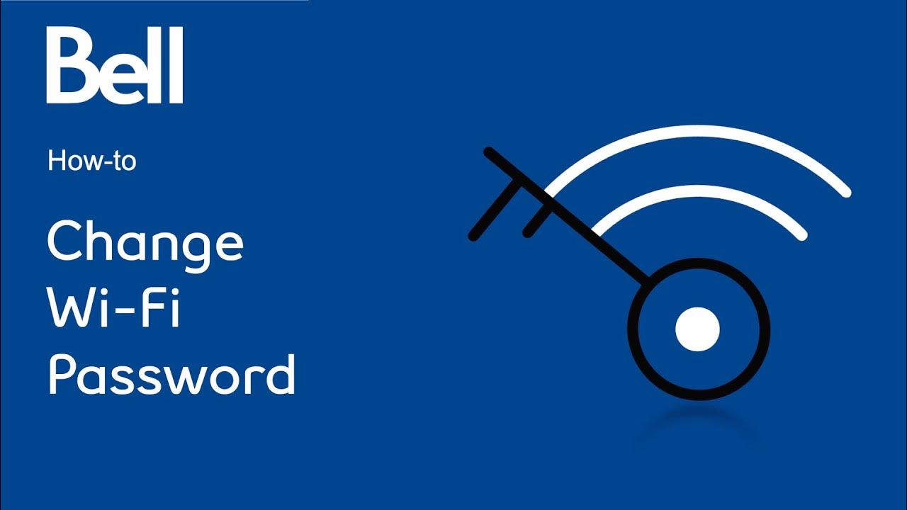 how-to-find-and-change-your-bell-wi-fi-password-youtube