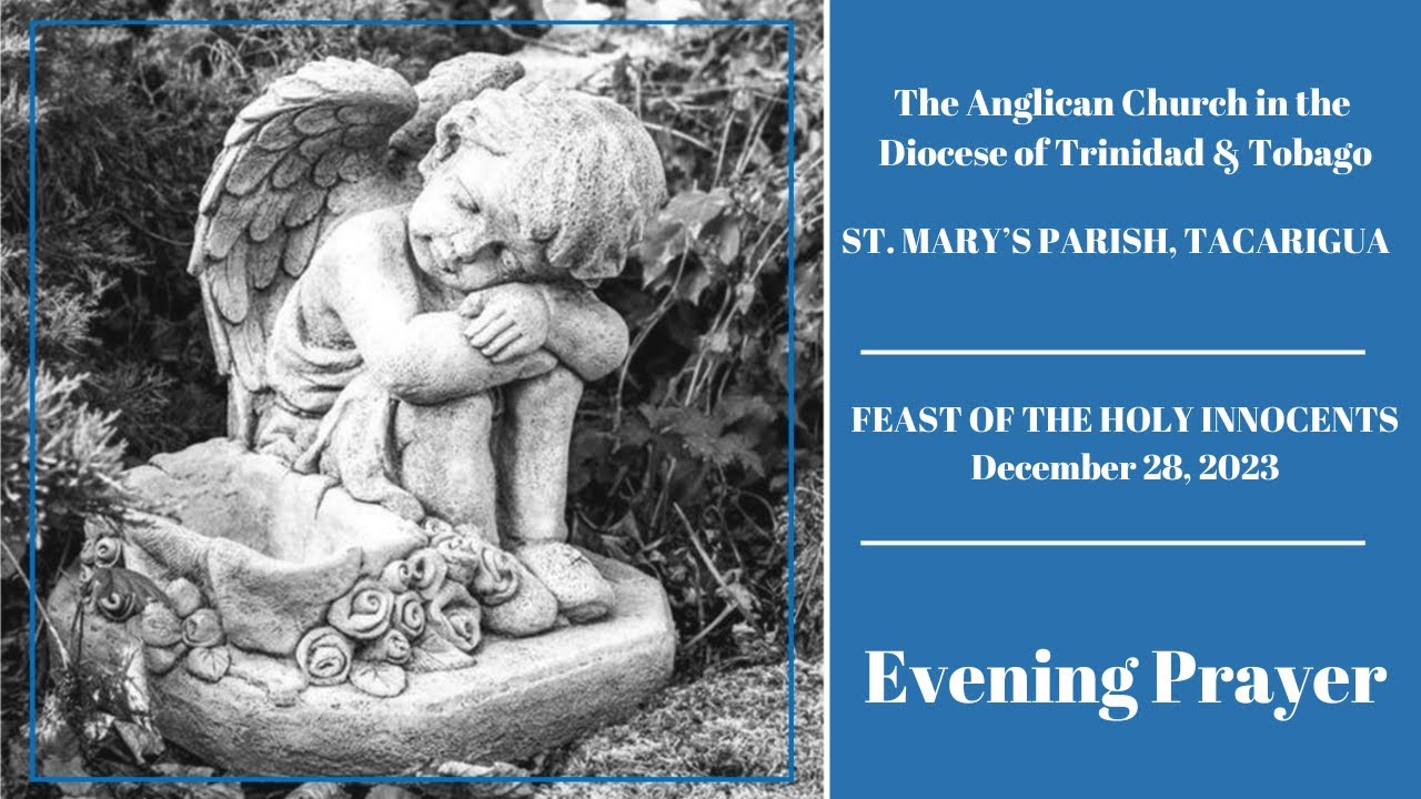 Evening Prayer || Thursday, December 28, 2023 || Holy Innocents Day ...