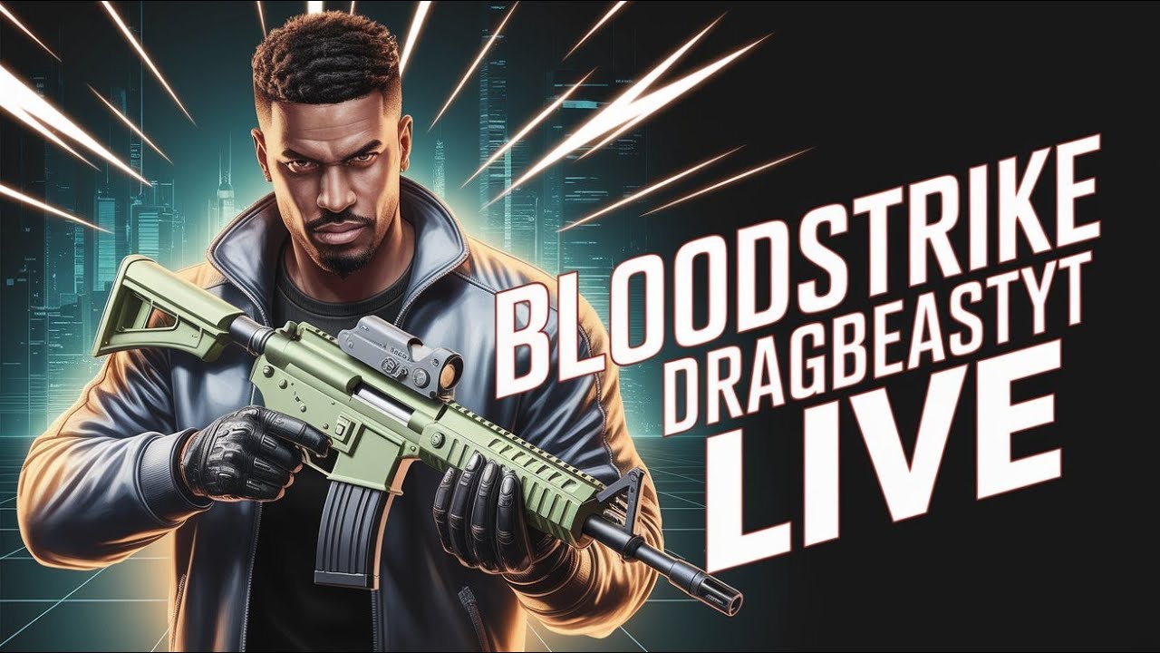 🔴New Game Now BloodStrike Done Live Stream | Road to 2K | DragBeastYT # ...