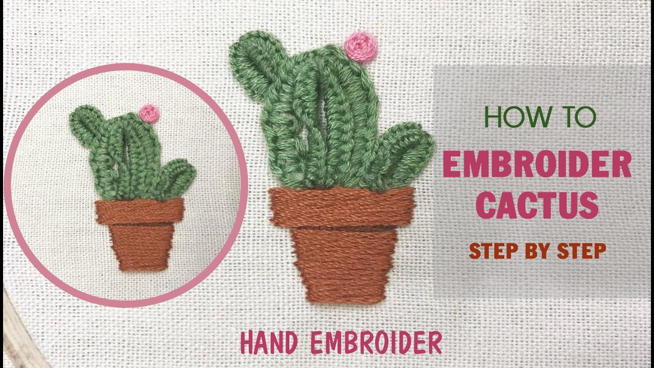 How to Embroider simple Cactus Step by Step | Hand Embroidery ...
