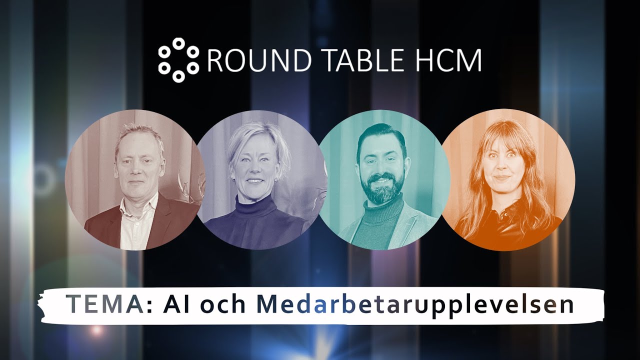 Round Table HCM - TEMA: Framtidens HR-system med fokus på AI och ...