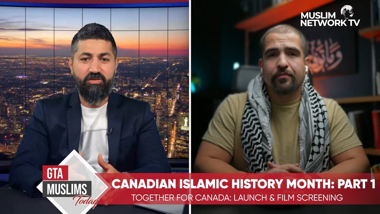 Together for Canada | Launch & Film Screening | Canadian Islamic ...
