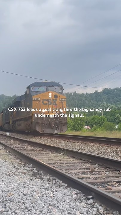 CSX 752 leads a Coal Train thru the Big Sandy Sub. - YouTube