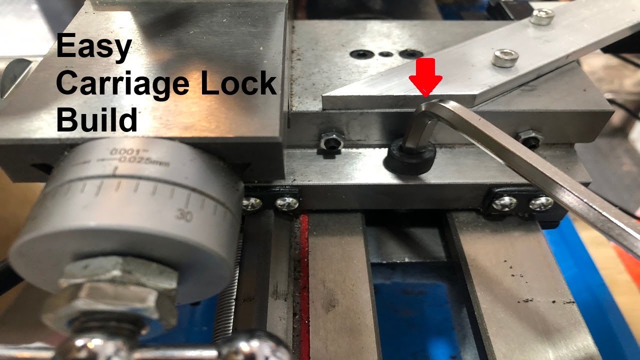 DIY Mini-Lathe Carriage Lock - YouTube
