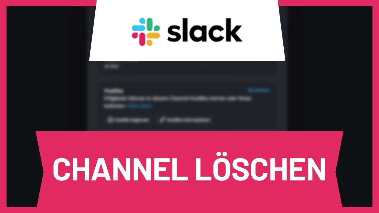 Slack Channel löschen • Tutorial - YouTube
