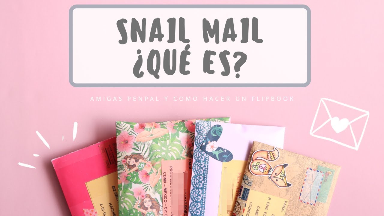 snail mail - Qué es? y Cómo hacerlo? - YouTube