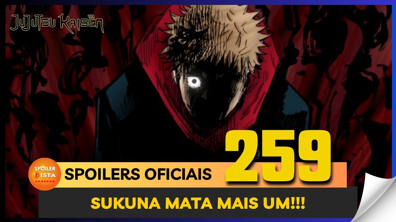 JUJUTSU KAISEN 259 - SUKUNA MATA MAIS UM - O DESESPERO DE YUJI, E OLHA ...