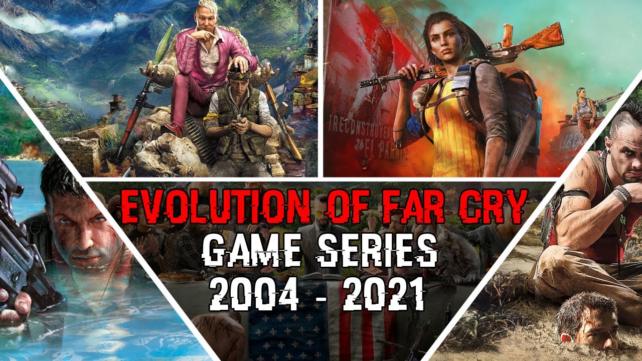 Evolution of Far Cry game series [2004-2021] - YouTube