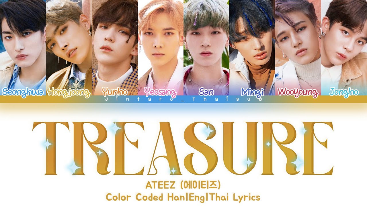 [THAISUB] ATEEZ - TREASURE | Color Coded lyrics #จินทาโร่ไทยซับ - YouTube