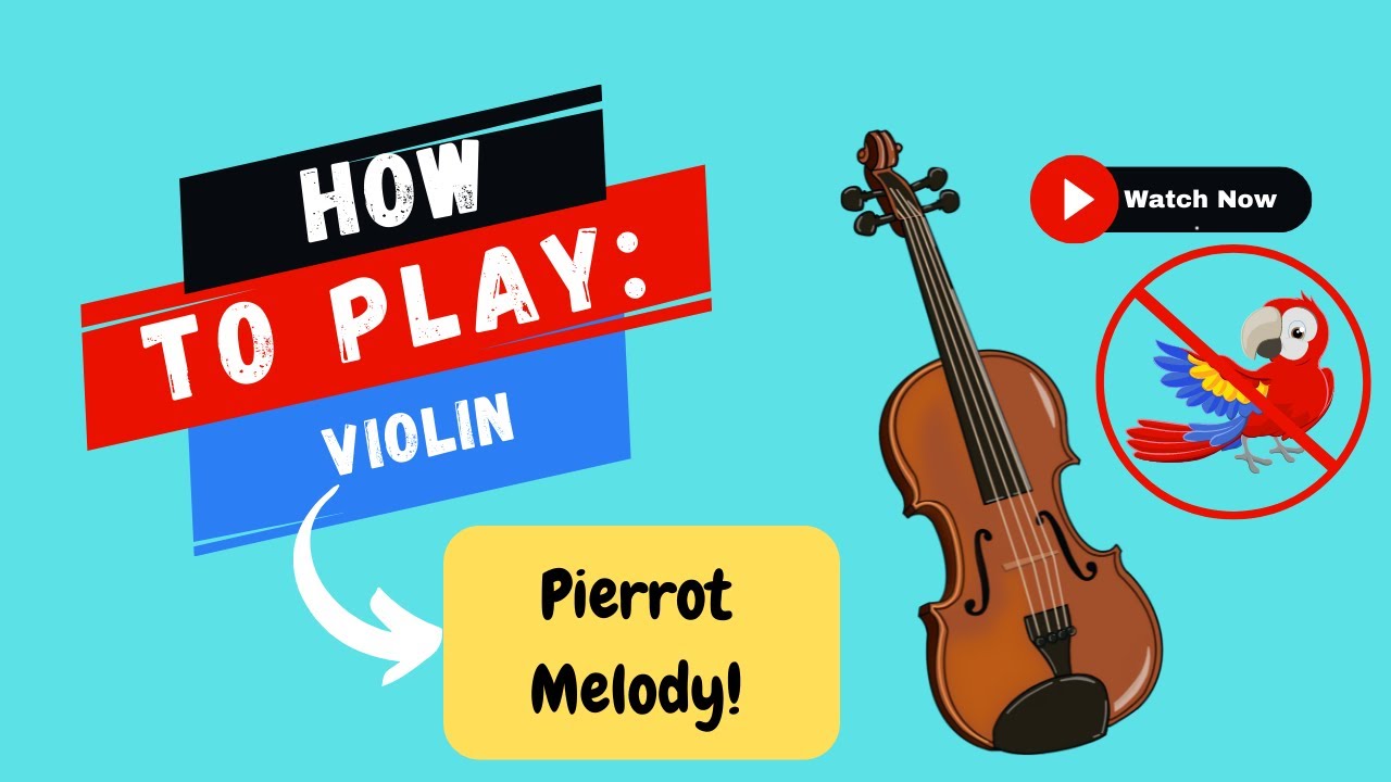 How To Play: Violin! Pierrot Melody - YouTube