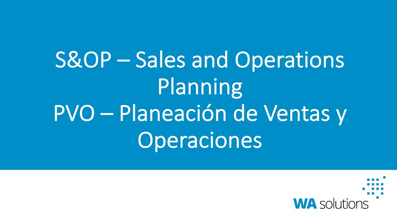 ¿Que es S&OP, como surgió y que sigue? - YouTube