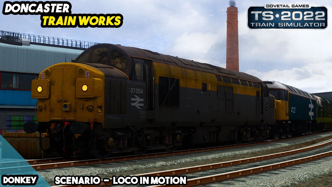 Train Simulator 2022 - Doncaster Works - AP Class 37 - Civil Engineers ...