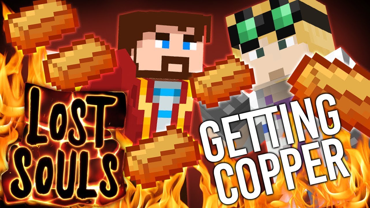 Minecraft - GETTING COPPER - Lost Souls #26 - YouTube