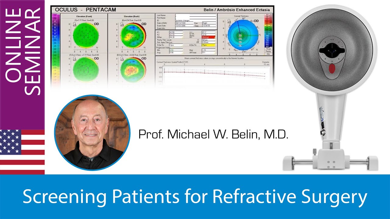 Screening Patients for Refractive Surgery - Michael W. Belin, M.D ...