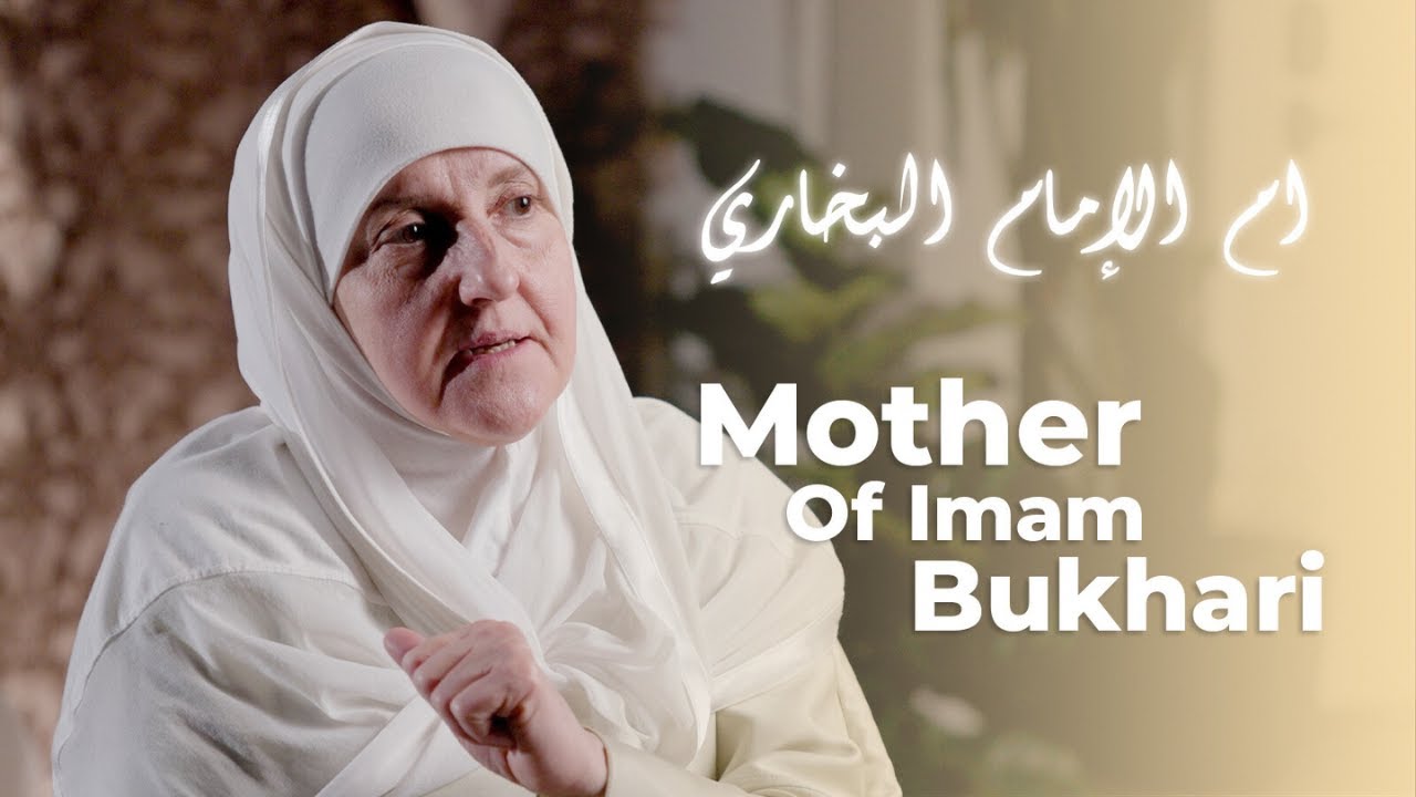 Mother of Imam Bukhari | Builders of a Nation Ep. 25 | Dr Haifaa Younis ...