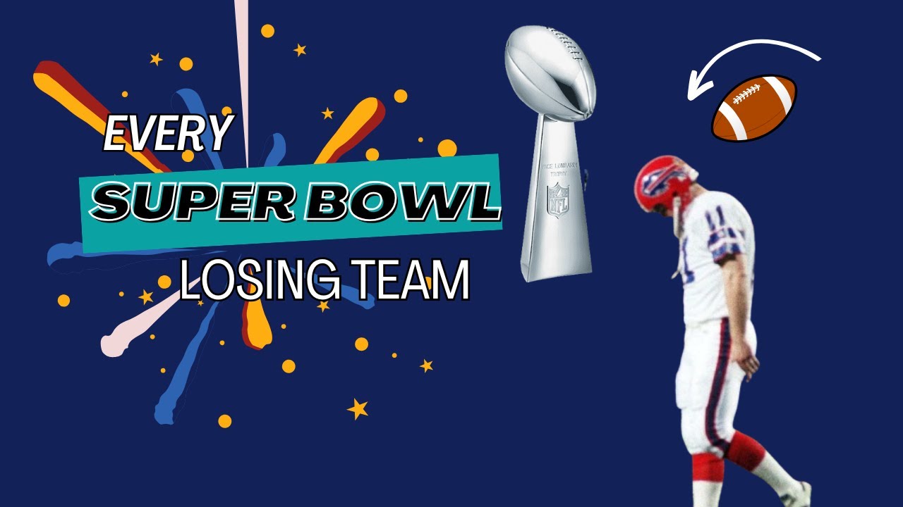 Here is every Super Bowl losing team, after all you can't win em' all ...