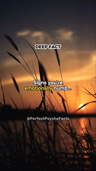 Signs you're emotionally numb... #shorts #psychologyfacts #fyp - YouTube
