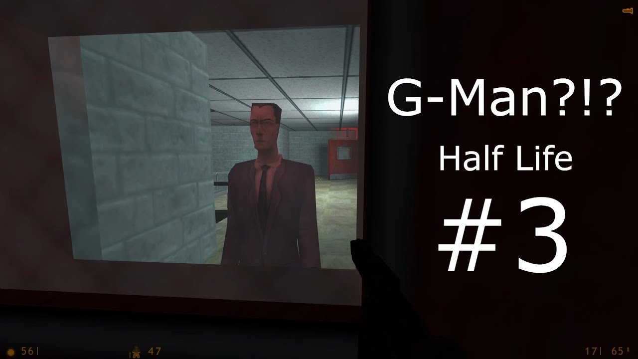 G-Man?!? Half Life Türkçe Bölüm 3 - YouTube