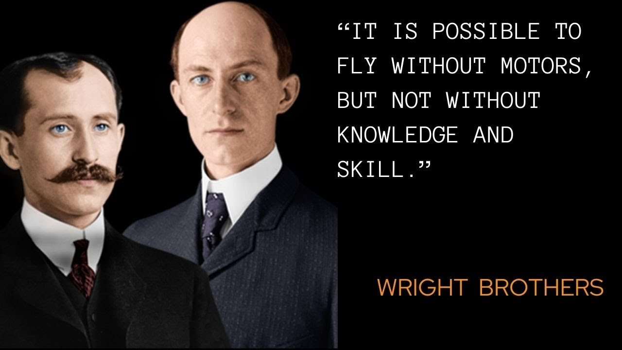 Wright Brothers |Most Inspirational Words | Clever Bicycle Mechanics ...