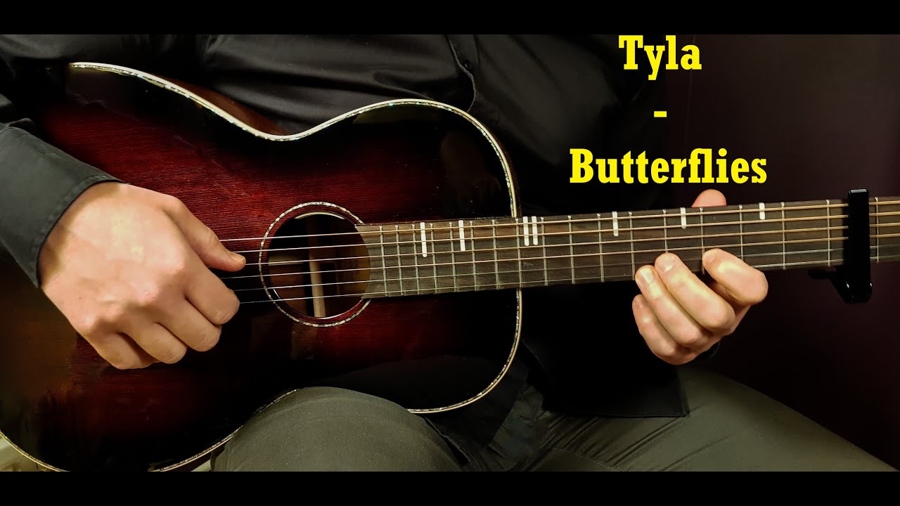 How to play TYLA - BUTTERFLIES Acoustic Guitar Lesson - Tutorial - YouTube