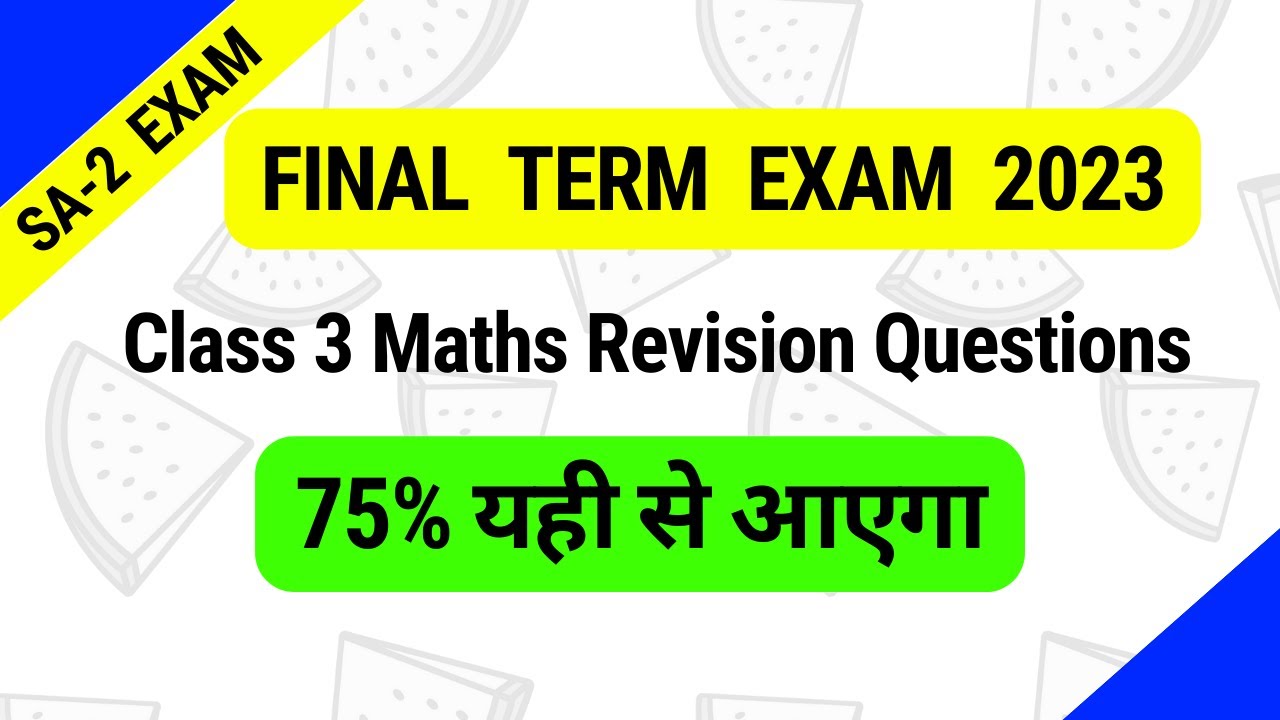 Class 3 Maths Revision Questions || MCD Final term Exam 2023 Pattern ...