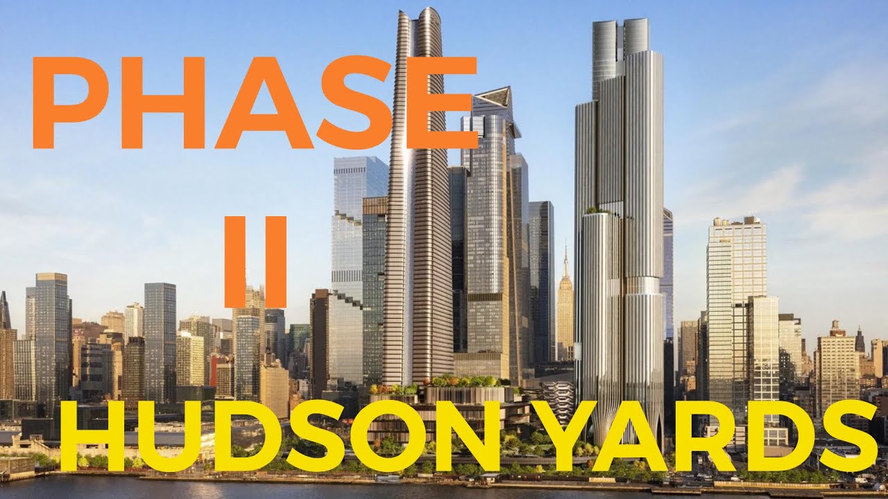 Phase 2 Hudson Yards Update NYC - YouTube