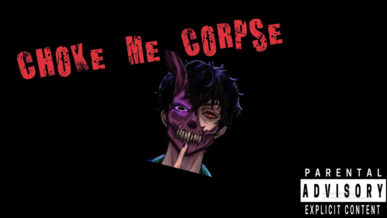 CHOKE ME CORPSE | E-GIRLS ARE RUINING MY LIFE! ft. Savage Ga$p GIF ...