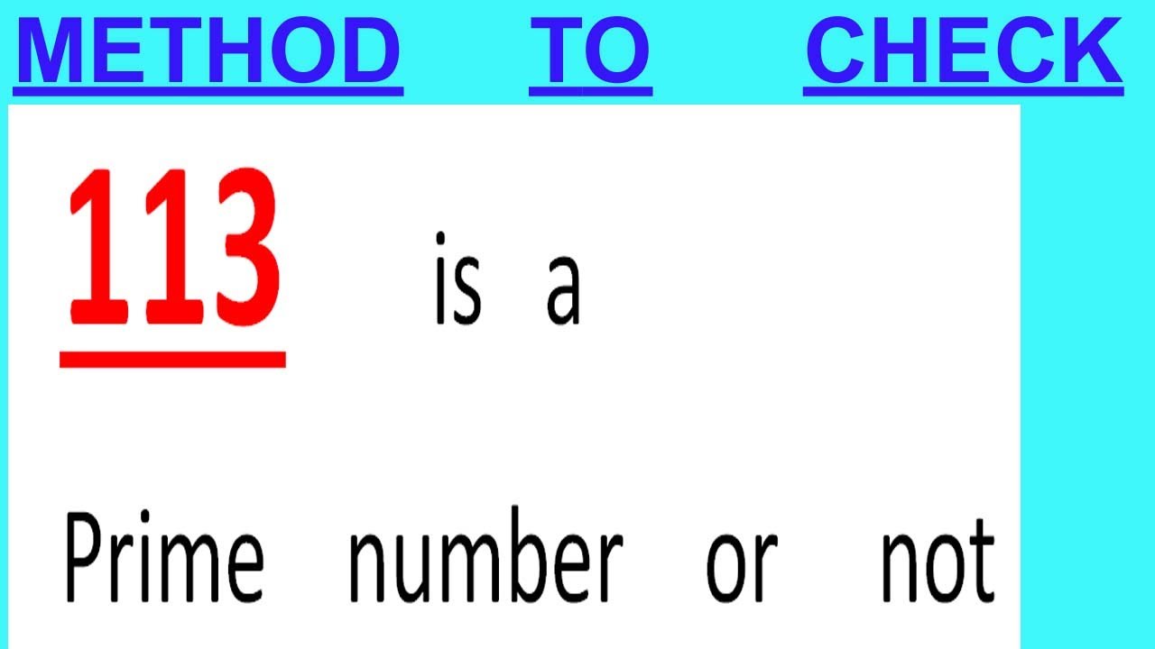 113 Is A Prime Number Or Not YouTube 113-is-a-prime-number-or-not-youtube