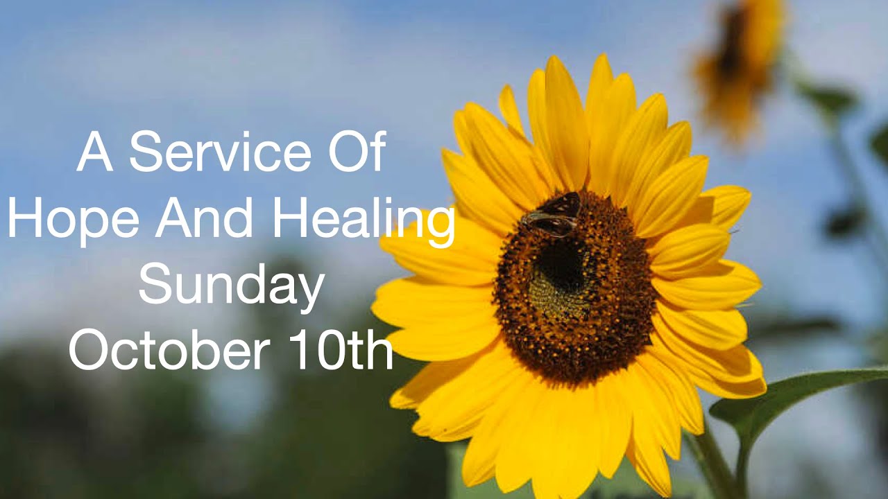 10 Oct 2021: A Service Of Hope And Healing - YouTube