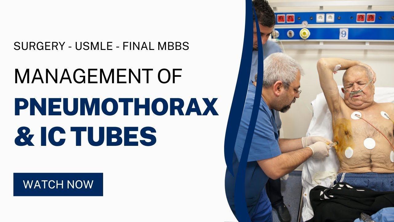 Management of Pneumothorax and Insertion Intercostal Tubes - YouTube