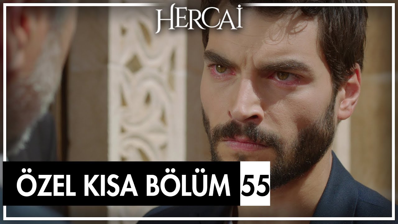 Hercai Özel Kısa Bölümler | 55. Bölüm - YouTube