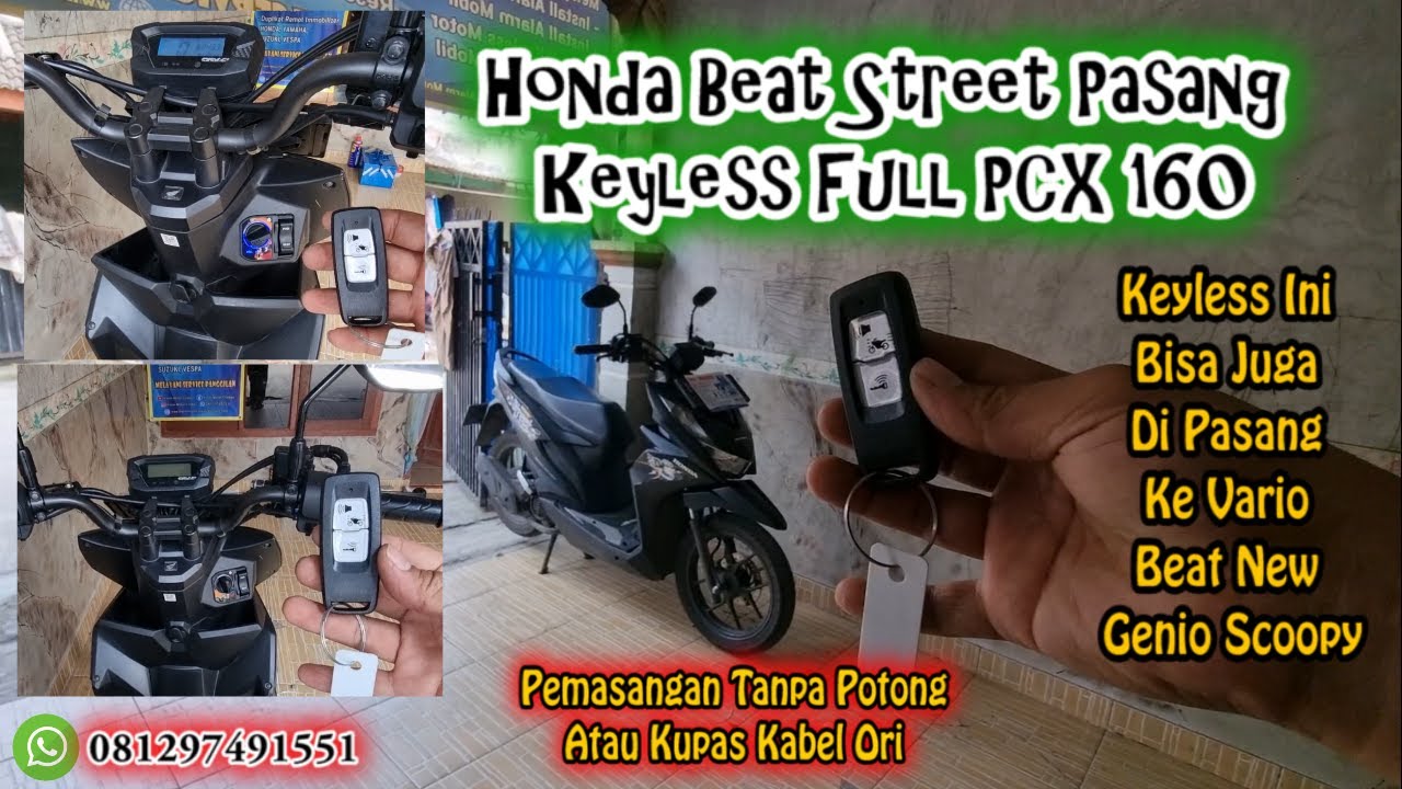 Pasang Keyless Honda Beat Street 2022 Pakai full PCX 160 Asal Cimanggis ...